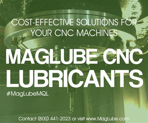 Maglube Aluminum And Cnc Lubricants The Preferred Lubrication For Metal Fabricators Maglube