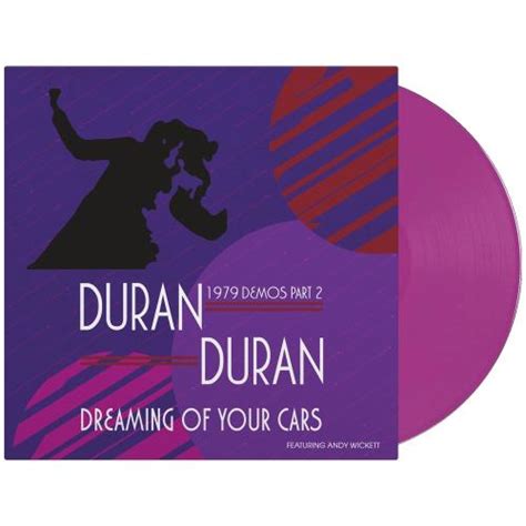 Duran Duran Dreaming Of Your Cars 1979 Demos Part 2 Purple Vinyl