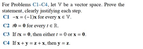 Solved For Problems C C Let V Be A Vector Space Prove Chegg Com