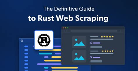 Web Scraping With Rust Complete Guide 2025