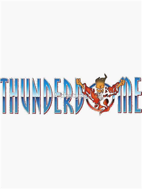 Thunderdome Logo Text Sticker For Sale By Alphatypez Redbubble