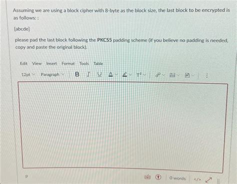 Solved Assuming We Are Using A Block Cipher With 8 Byte As The