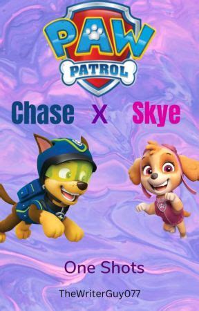 Chase X Skye One Shots Flustered Wattpad