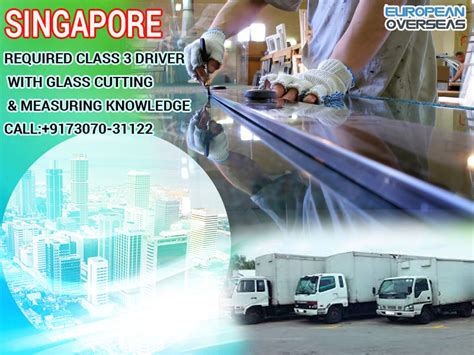 Required‬ ‪class‬ 3 ‪‎driver‬ With ‪glass‬ ‪cutting‬ Singapore By