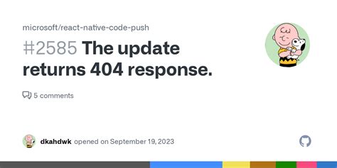 The Update Returns 404 Response · Issue 2585 · Microsoftreact Native