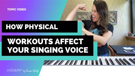 How Physical Workouts Affect Your Singing
