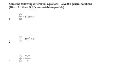 Solved Solve The Following Differential Equations Give The