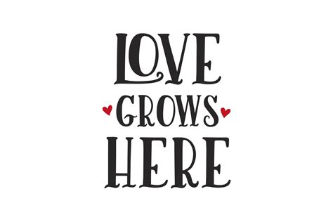 Love Grows Here Graphic By Craftbundles · Creative Fabrica