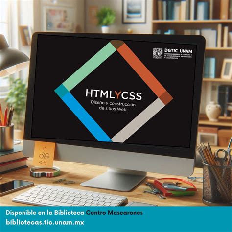 Aprendeticunam Html Y Css Diseño Y Construcción De Sitios Web ¿te