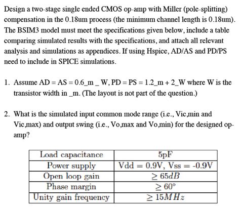 Design A Two Stage Single Ended CMOS Op With Chegg Com