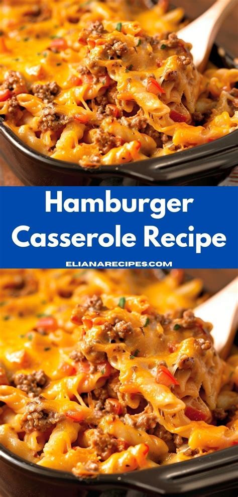 Hamburger Casserole Recipe Recipe Ground Beef
