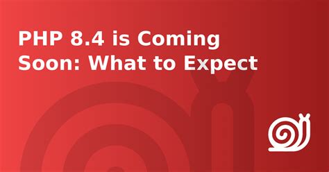 Php 8 4 Is Coming Soon What To Expect Larafast