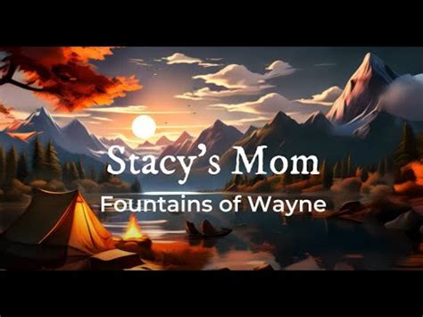 Stacys Mom Fountains Of Wayne Lyrics Youtube