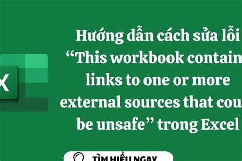 Instructions On How To Fix This Workbook Contains Links To