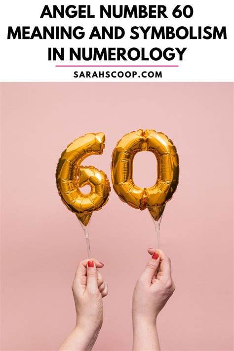 Angel Number 60 Meaning And Symbolism In Numerology Numerology Meant
