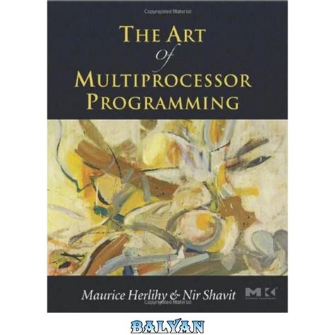 خرید و قیمت دانلود کتاب The Art Of Multiprocessor Programming ترب