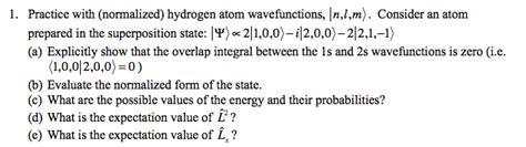 Solved 1 Practice With Normalized Hydrogen Atom