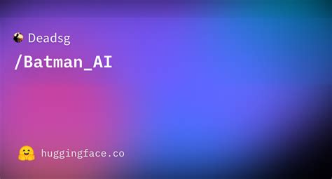 Deadsgbatmanai · Datasets At Hugging Face