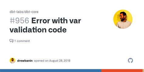 Error With Var Validation Code · Issue 956 · Dbt Labsdbt Core · Github