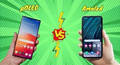 POLED Vs AMOLED Key Differences Benefits And Smartphone