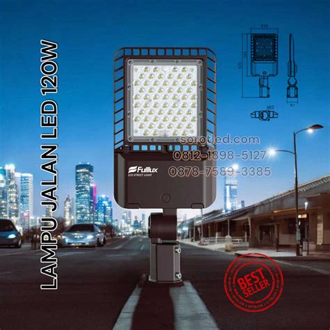 Lampu Jalan FULLUX 120W LED Model Terbaru Cahaya Glodok