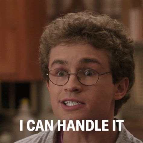 I Can Handle It S Find And Share On Giphy