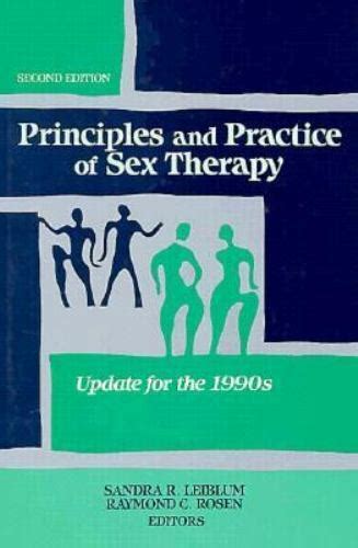 Principles And Practice Of Sex Therapy Second Edition Update For The