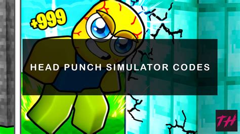 Head Punch Simulator Codes Heaven Try Hard Guides