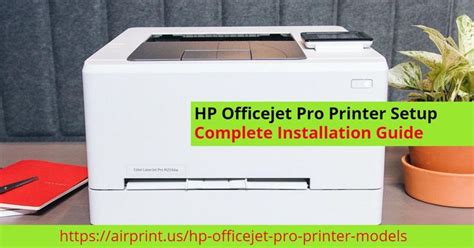 Hp Officejet Pro Printer Setup Complete Installation Guide Hp Officejet Hp Officejet Pro
