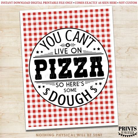Pizza Box Graduation T You Cant Live On Pizza So Heres Some Dough