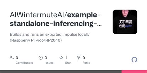 Github Aiwintermuteai Example Standalone Inferencing Pico Fusion
