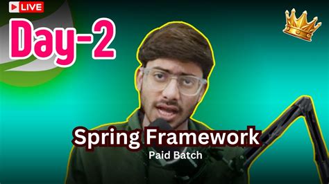 Day 2 Spring Framework Premium Live Batch Youtube