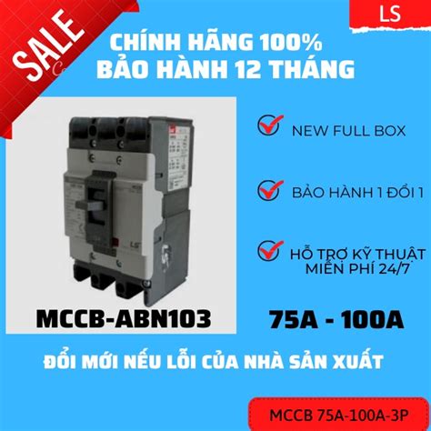 Abn103c Mccb Ls 3 Pha 75a ~100a 22ka Mccb Ls 3 Pha 75a Mccb Ls 3 Pha