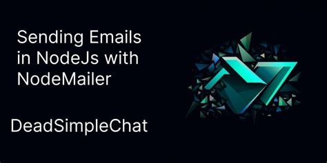 Sending Emails In Nodejs With Nodemailer The Comprehensive Guide Rdevto
