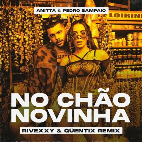 Stream Anitta Pedro Sampaio No Ch O Novinha Brega Funk Vs Rave Funk Remix Prod Rivexxy