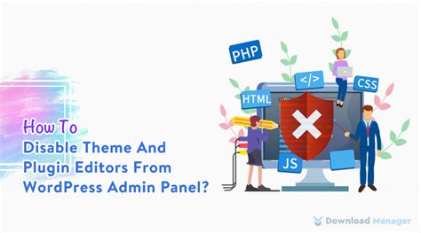 How To Disable Theme And Plugin Editors From Wordpress Admin Panel