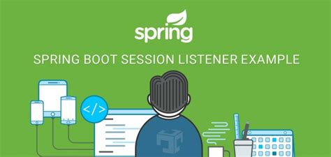 Spring Boot Session Listener Example Java Developer Zone