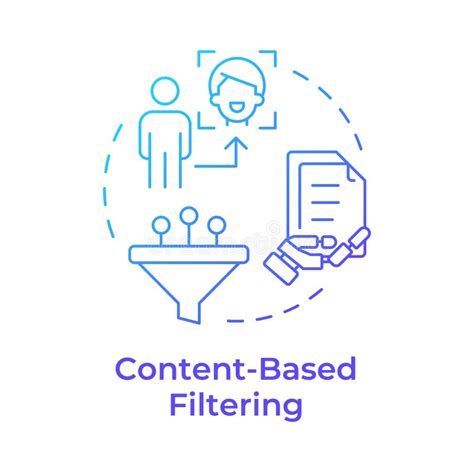 Content Based Filtering Blue Gradient Concept Icon Stock Vector Illustration Of Round