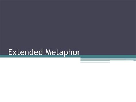 PPT Extended Metaphor PowerPoint Presentation Free Download ID