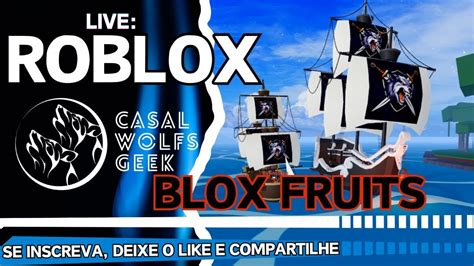 Explorando Upando E Dropando Blox Fruits Roblox Youtube