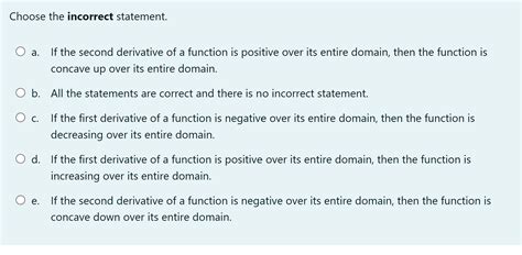 Solved Choose The Incorrect Statement A If The Second Chegg Com