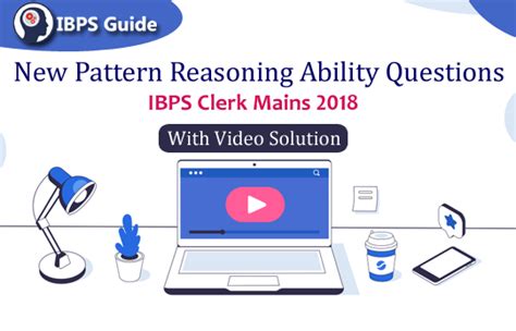High Level New Pattern Reasoning Ability Questions For Ibps Clerk Mains Day 02 With Video