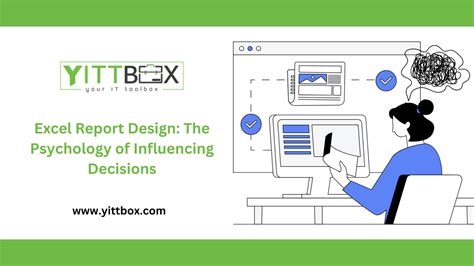 Excel Report Design The Psychology Of Influencing Decisions