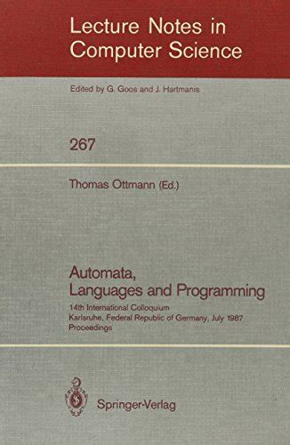 Automata Languages And Programming 14th International Colloquium Karlsruhe Federal Republic