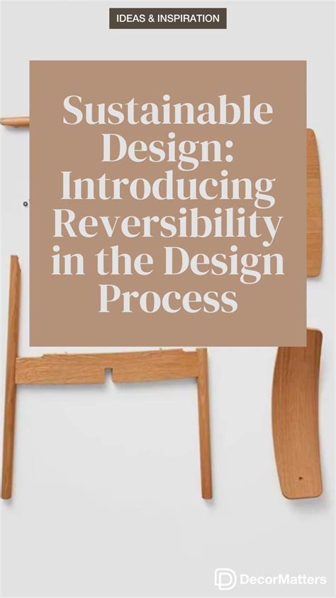 Sustainable Design Introducing Reversibility In The Design Process Artofit