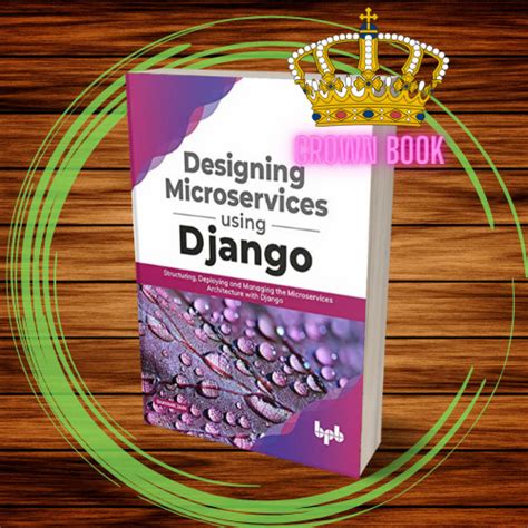 jual designing microservices using django structuring deploying and