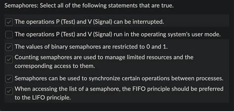 Solved Semaphores Select All Of The Following Statements