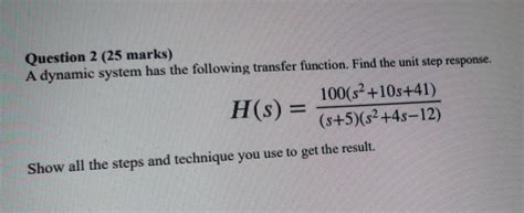 Solved Question Marks A Dynamic System Has The Chegg