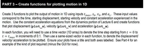 solved part 3 create functions for plotting motion in 1d create 3