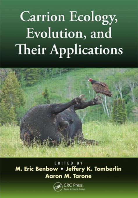Carrion Ecology Evolution And Their Applications L0029463 6760